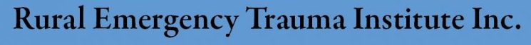 Front Page - Rural Emergency Trauma Institute Inc.