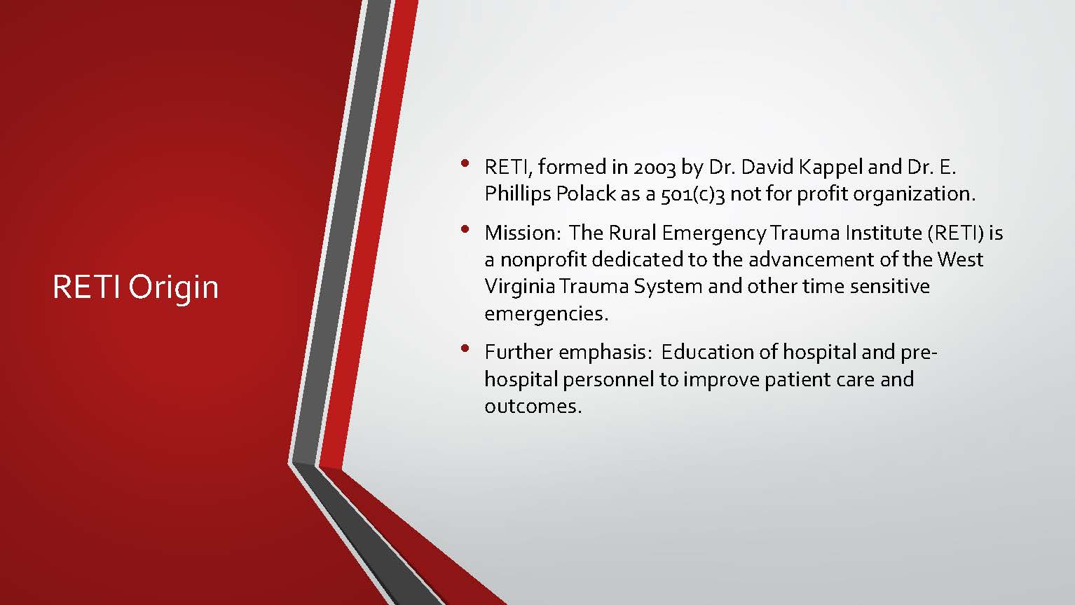 History of RETI – Rural Emergency Trauma Institute Inc.