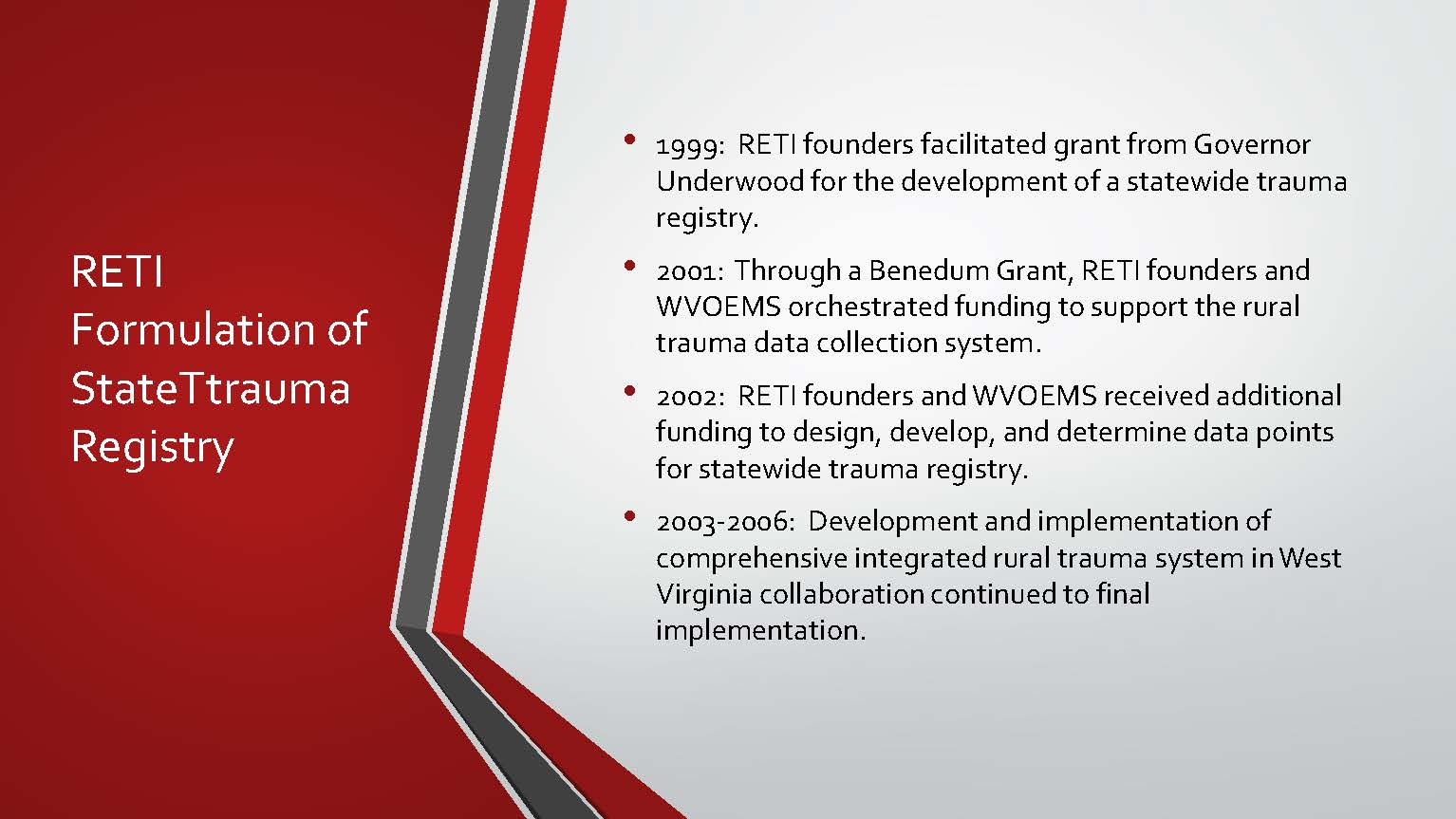 History of RETI – Rural Emergency Trauma Institute Inc.